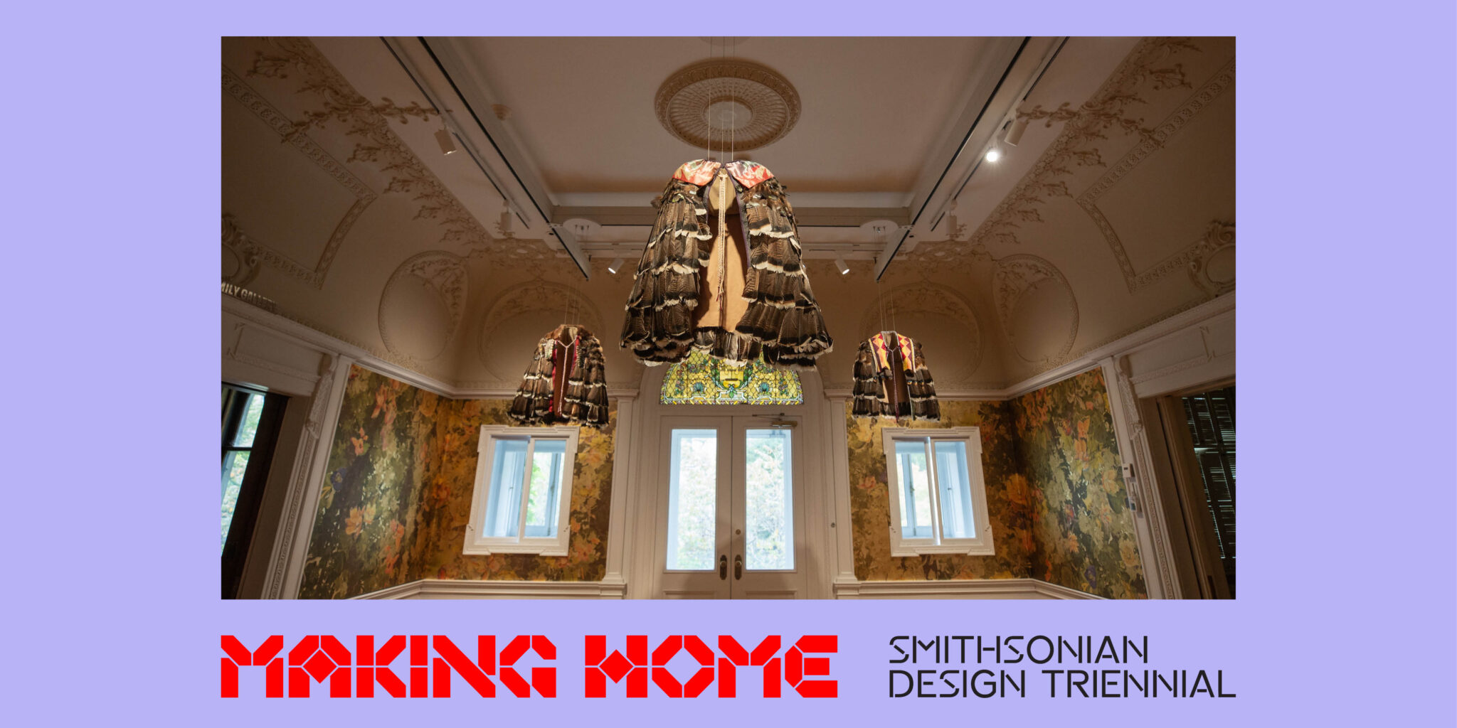 Curator Tour: Making Home—Smithsonian Design Triennial | Cooper Hewitt ...